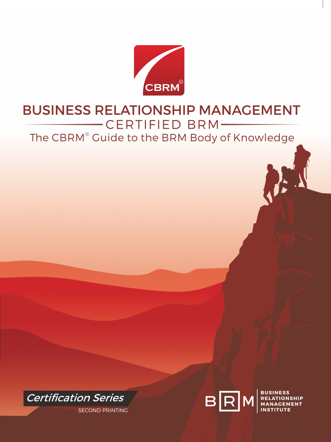Business Relationship Management: The Knowledge Path to Success - BRM ...