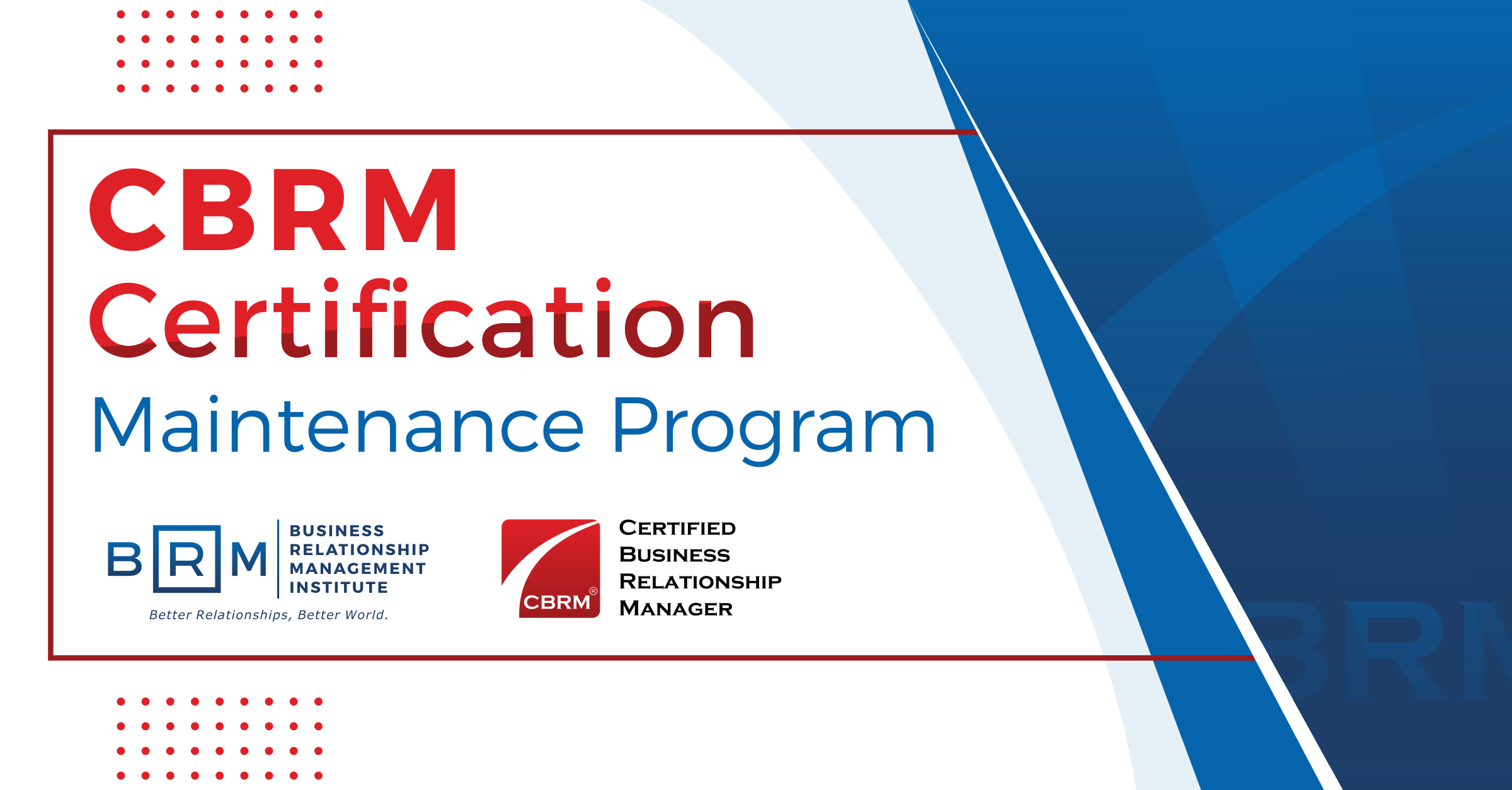 Maintaining your CBRM® Credentials Just Became Easier