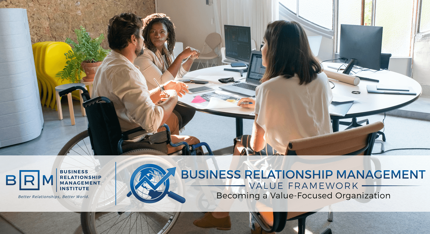 Becoming a Value-Focused Organization - BRM Institute